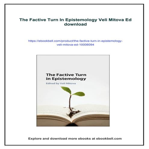 The Factive Turn In Epistemology Veli Mitova Ed | PDF