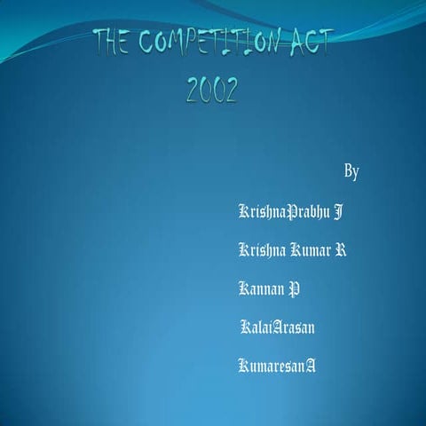 50037397 competition-act-ppt final | PPTX