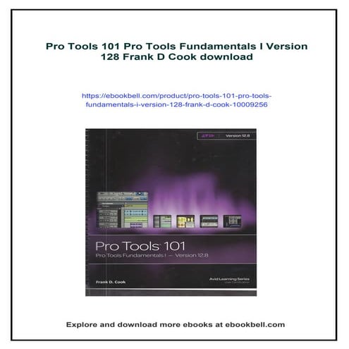 Pro Tools 101 Pro Tools Fundamentals I Version 128 Frank D Cook | PDF
