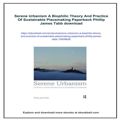 Serene Urbanism A Biophilic Theory And Practice Of Sustainable ...