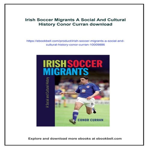Irish Soccer Migrants A Social And Cultural History Conor Curran | PDF