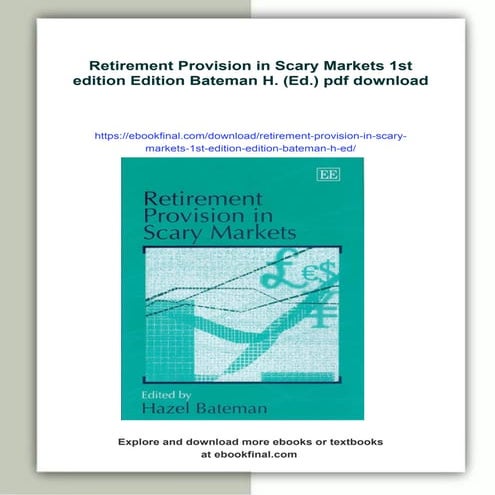 Retirement Provision in Scary Markets 1st edition Edition Bateman H. (Ed.) | PDF