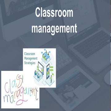 500998482-Classroom-Management-Ppt-Final.pptx