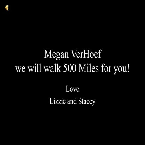 500 miles fun video. Megan, Lizzie, Stacey. | PPTX