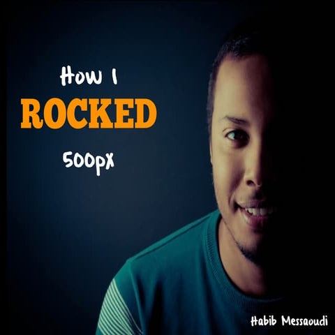 How I ROCKED 500px | PDF