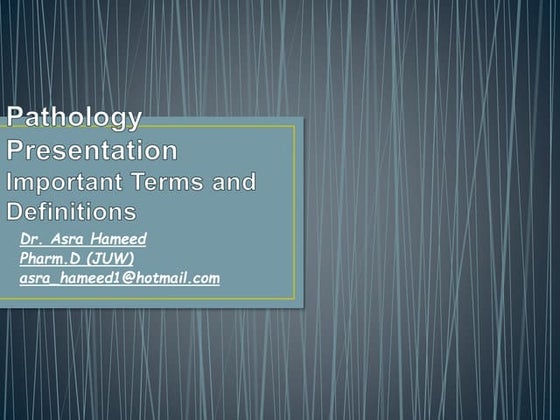COMMON DEFINITIONS & TERMS USED IN PATHOLOGY | PDF