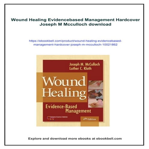 Wound Healing Evidencebased Management Hardcover Joseph M Mcculloch | PDF