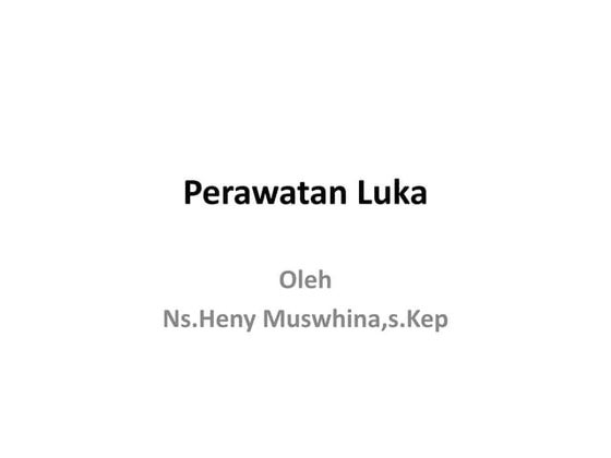 Konsep Luka dan Asuhan Keperawatan pada Luka | PDF