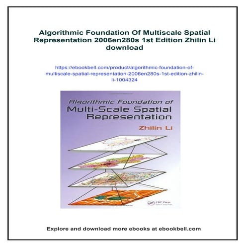 Algorithmic Foundation Of Multiscale Spatial Representation 2006en280s 1st Edition Zhilin Li | PDF