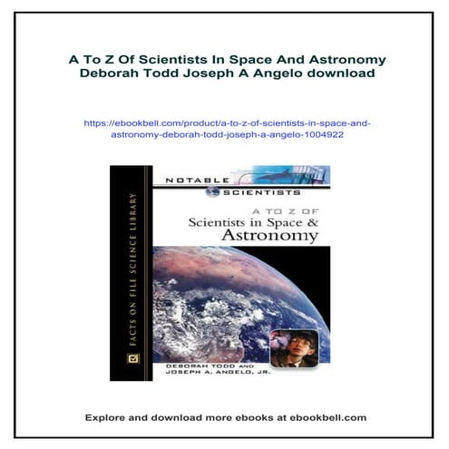 A To Z Of Scientists In Space And Astronomy Deborah Todd Joseph A ...