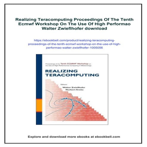 Realizing Teracomputing Proceedings Of The Tenth Ecmwf Workshop On The Use Of High Performao ...