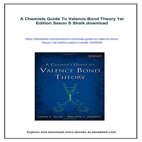 A Chemists Guide To Valence Bond Theory 1st Edition Sason S Shaik | PDF