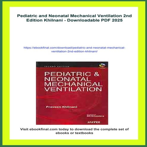 Pediatric and Neonatal Mechanical Ventilation 2nd Edition Khilnani | PDF