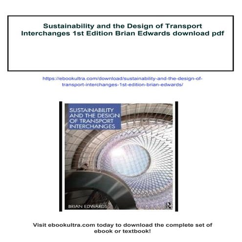 Sustainability and the Design of Transport Interchanges 1st Edition Brian Edwards | PDF