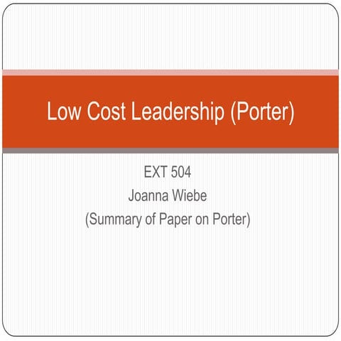 EXT 504 - Low Cost Leadership (Porter) | PPTX