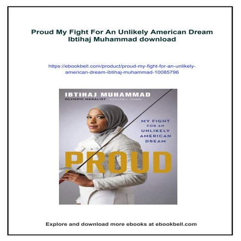 Proud My Fight For An Unlikely American Dream Ibtihaj Muhammad | PDF