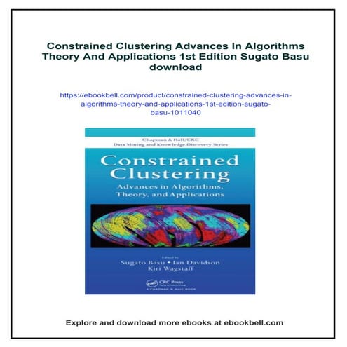 Constrained Clustering Advances In Algorithms Theory And Applications 1st Edition Sugato Basu Pdf
