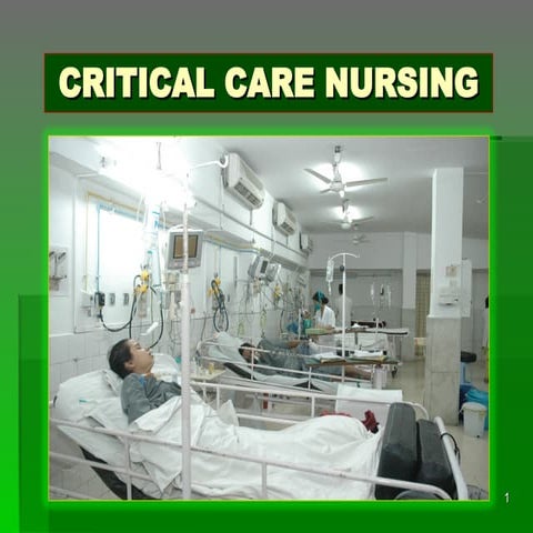 505549557-1-Critical-Care-Introduction-Concept.ppt