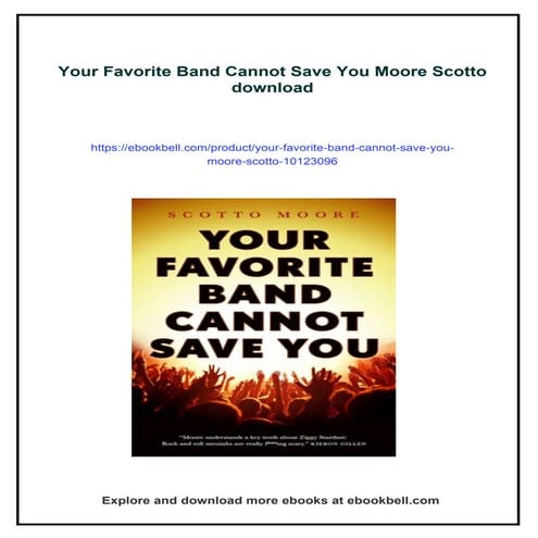 Your Favorite Band Cannot Save You Moore Scotto | PDF