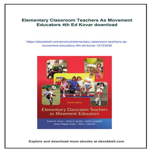 Elementary Classroom Teachers As Movement Educators 4th Ed Kovar | PDF