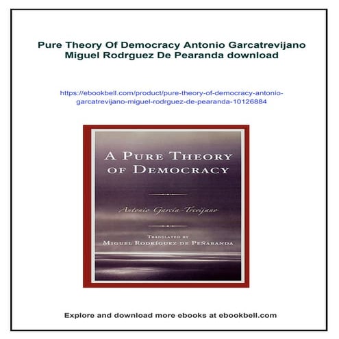 Pure Theory Of Democracy Antonio Garcatrevijano Miguel Rodrguez De ...