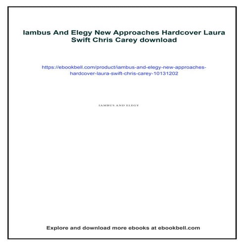 Iambus And Elegy New Approaches Hardcover Laura Swift Chris Carey | PDF