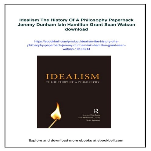 Idealism The History Of A Philosophy Paperback Jeremy Dunham Iain ...