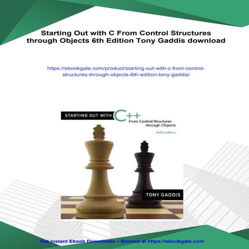 Starting Out with C From Control Structures through Objects 6th Edition Tony Gaddis | PDF