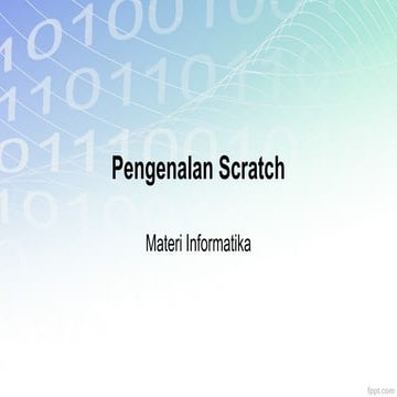 Pengenalan-Scratch untuk pemula dan beginner.pptx