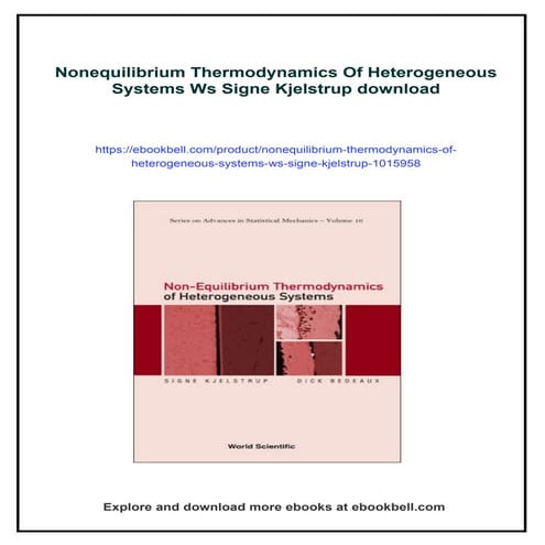 Nonequilibrium Thermodynamics Of Heterogeneous Systems Ws Signe Kjelstrup | PDF