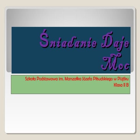 Śniadanie Daje Moc | PPT