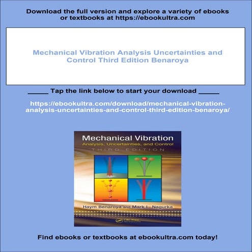 Mechanical Vibration Analysis Uncertainties And Control Third Edition