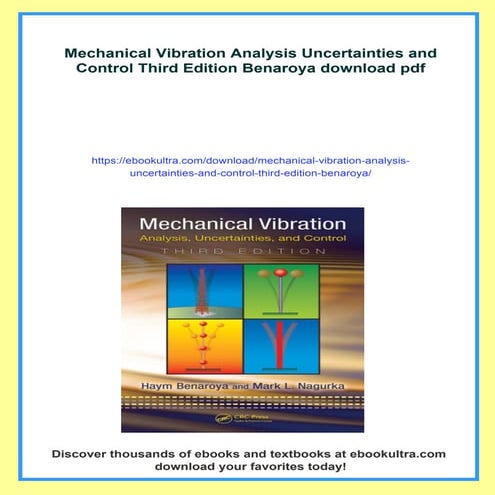 Mechanical Vibration Analysis Uncertainties and Control Third Edition ...