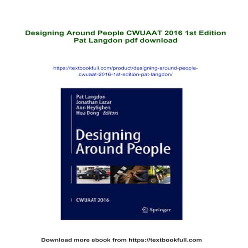 Designing Around People CWUAAT 2016 1st Edition Pat Langdon | PDF
