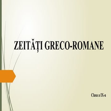 Zeitati-greco-romane.pptx powerpoint ppt | PPT
