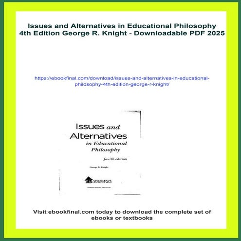 Issues and Alternatives in Educational Philosophy 4th Edition George R ...