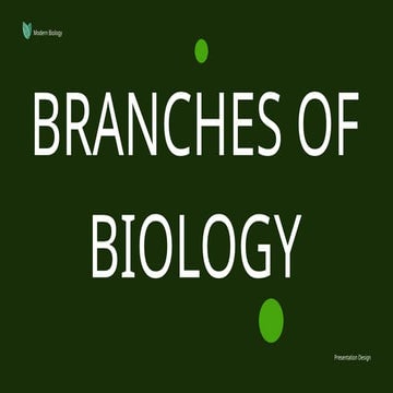 50 Branches of Biology 2pptx for usages. | PPTX