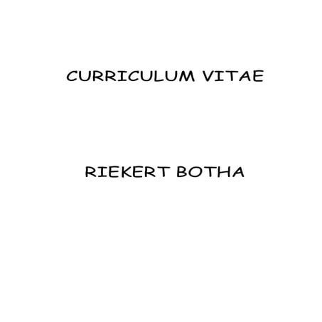 CURRICULUM VITAE RIEKERT BOTHA | DOCX