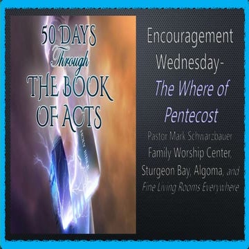 50 Days - 1a Encouragement Wednesday and The Day of Pentecost 02 08 23 ...