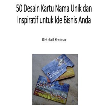 50 desain kartu nama unik dan inspiratif untuk ide bisnis anda | PPTX
