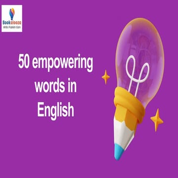 Empowerment Lexicon: 50 Potent Words to Transform Your Narrative ...