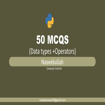 50 Mcqs Of Python Datatypes And Operaors Pptx