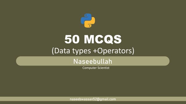 50 Mcqs Of Python Datatypes And Operaors Pptx