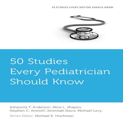 50 Studies Every Pediatrician Should Know.pdf