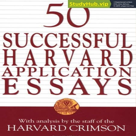 50 Successful Harvard Application Essays | PDF