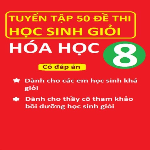 50 đề thi HSG hóa học 8.pdf