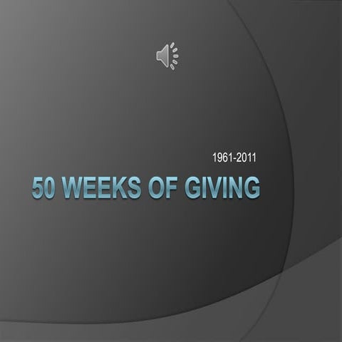 50 Weeks of Giving | PPT
