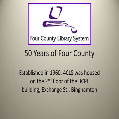 50 Years of Four County Library System | PPTX | Books and Literature