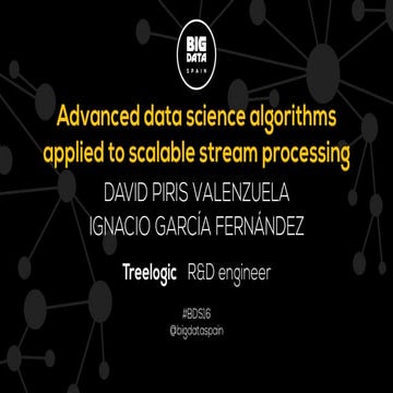 Advanced Data Science Algorithms Applied To Scalable Stream Processing 0756