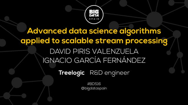 Advanced Data Science Algorithms Applied To Scalable Stream Processing 0756